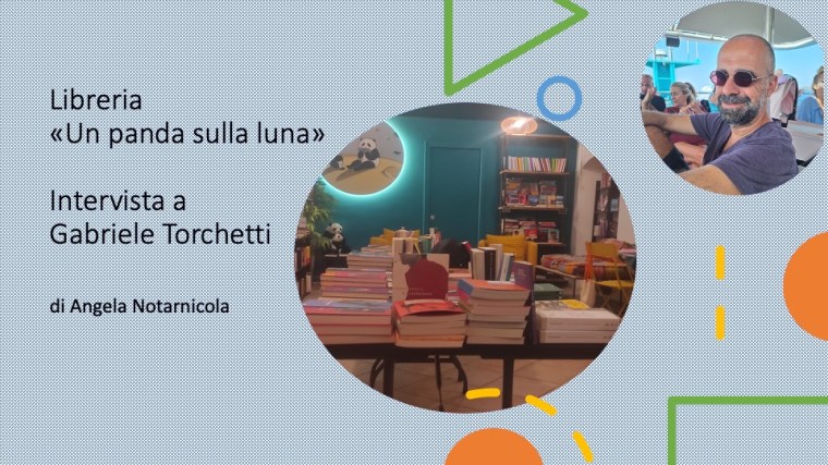 Libreria “Un panda sulla luna” – intervista a Gabriele Torchetti, di ...
